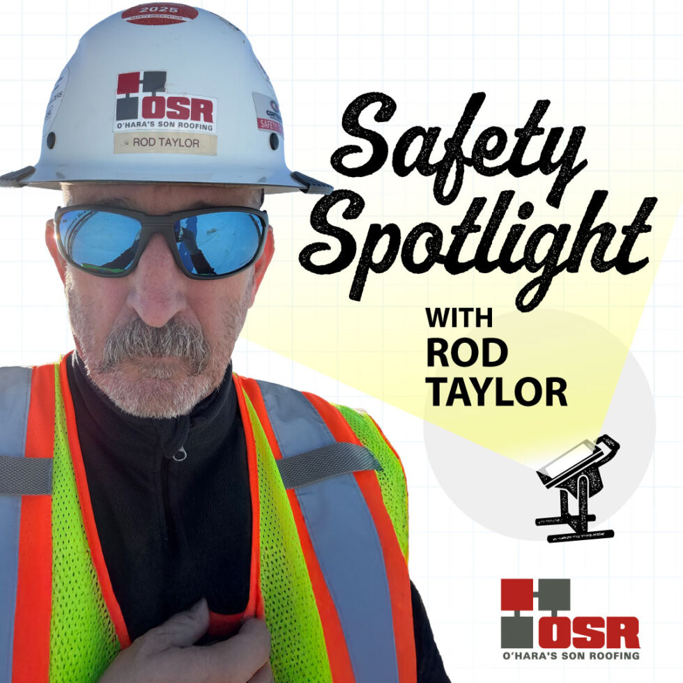 Safety - OSR: O'Hara's Son Roofing